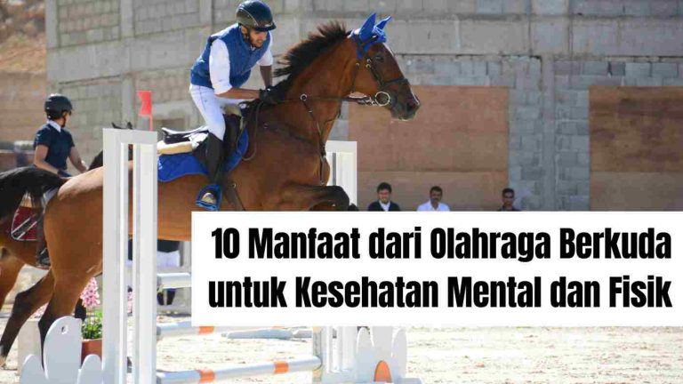 10 Manfaat dari Olahraga Berkuda untuk Kesehatan Mental dan Fisik - Ibu ...